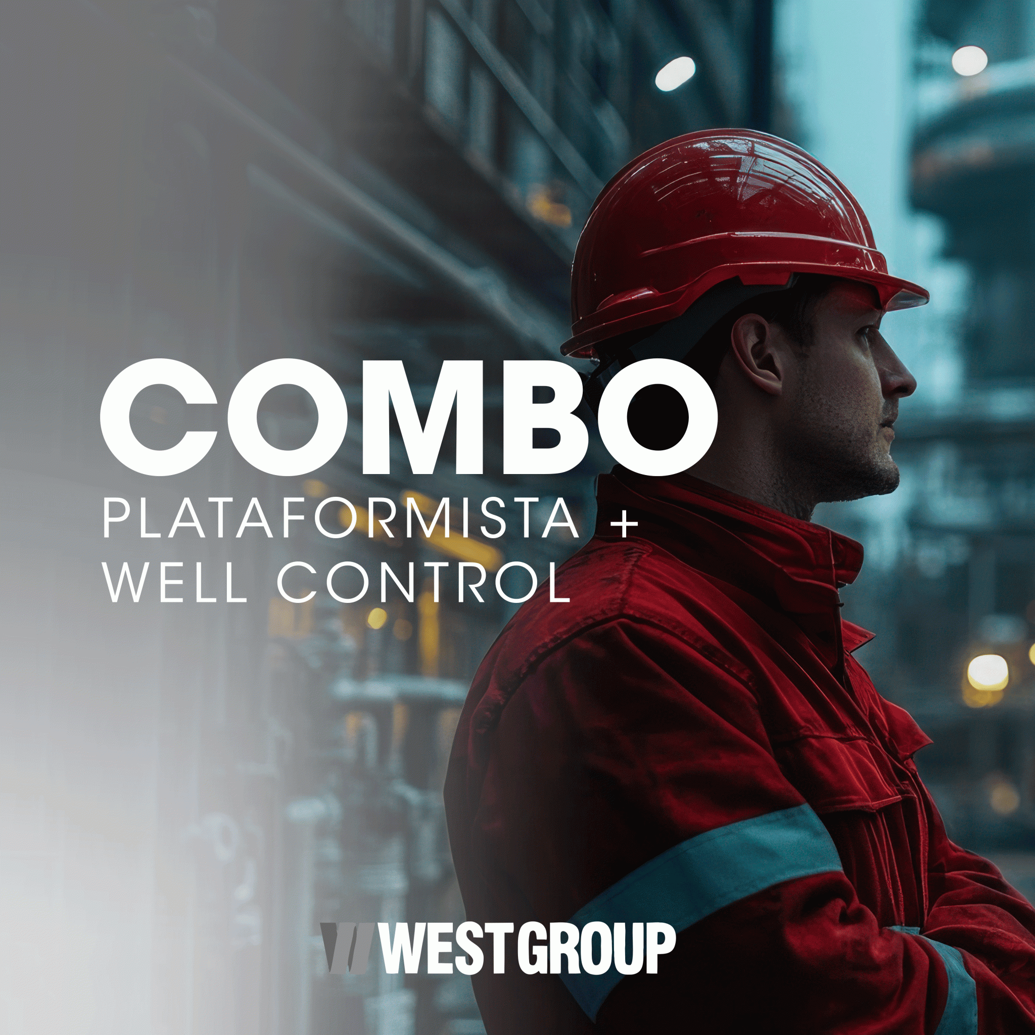 PLATAFORMISTA + WELL CONTROL - West Group