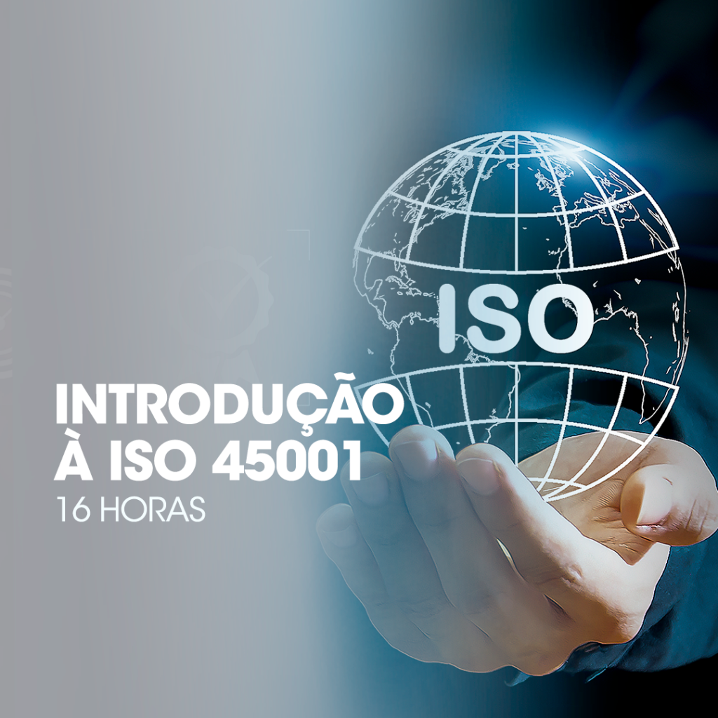 Introdução à ISO 45001 - 16h - ONLINE - West Group